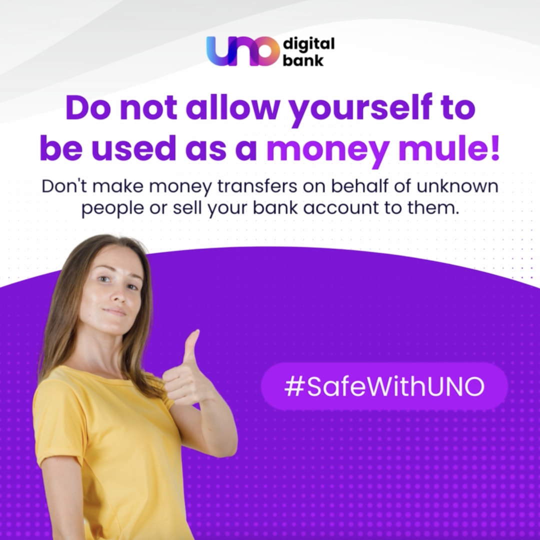 Do not allow yourself to be used as a money mule! - UNOBank