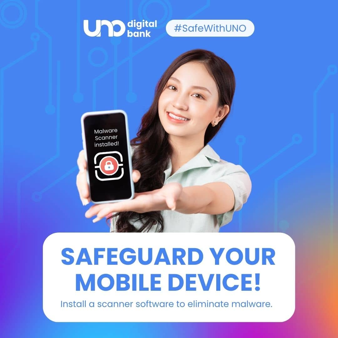 SAFEGUARD YOUR MOBILE DEVICE! - UNOBank